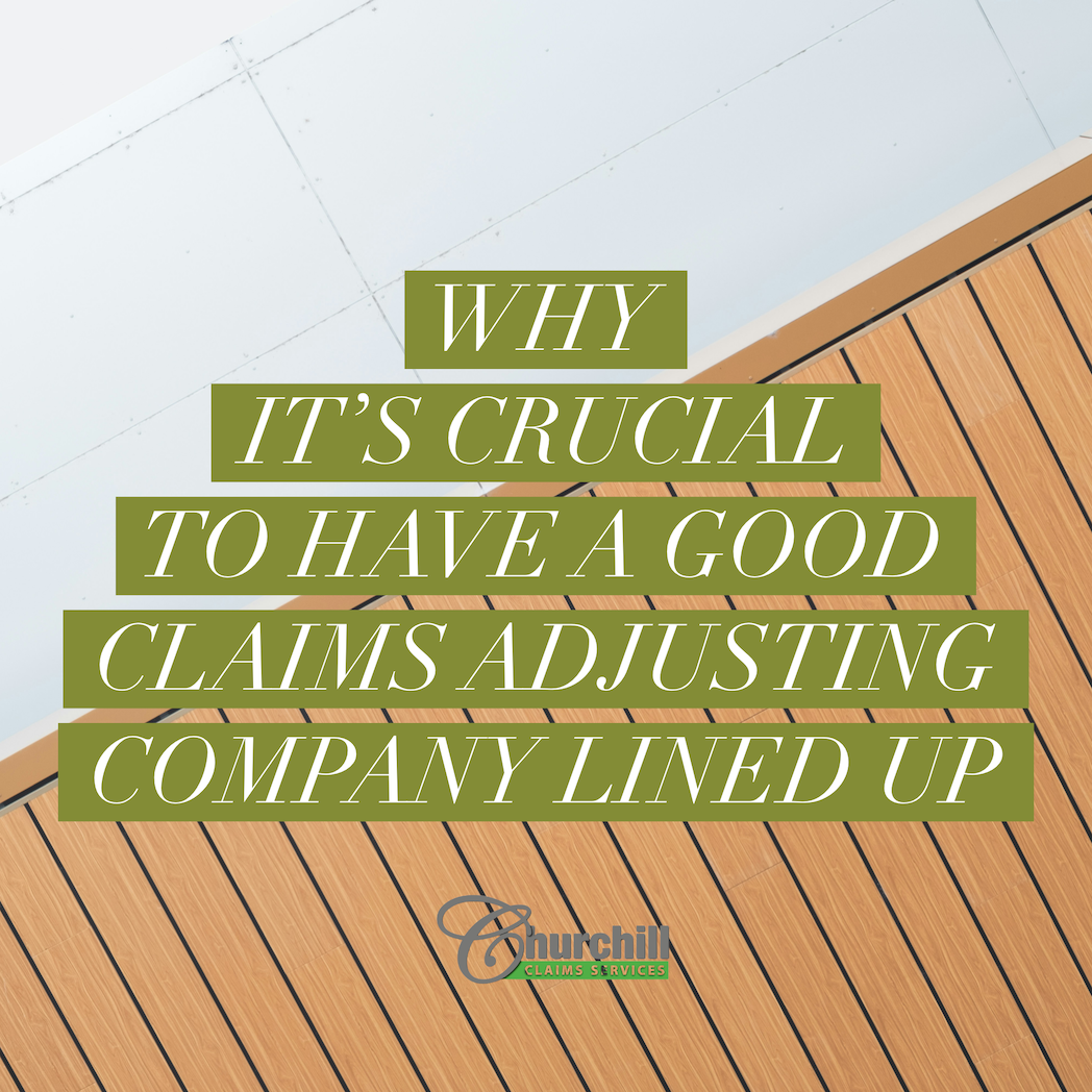 Why It’s Crucial to Have a Good Claims Adjusting Company Lined Up ...
